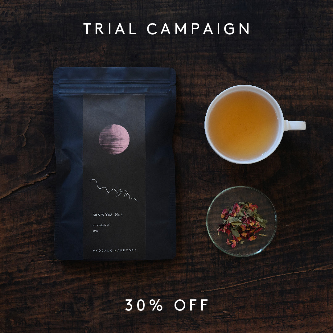 MOON TEA No.3 （5P） | AVOCADO HARDCORE